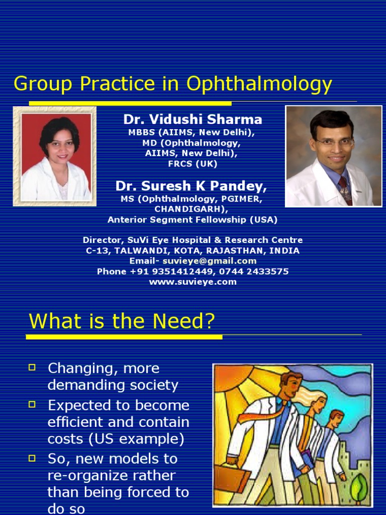 Group Practice in Ophthalmology, Dr. Vidushi Sharma, DR Suresh K Pandey ...