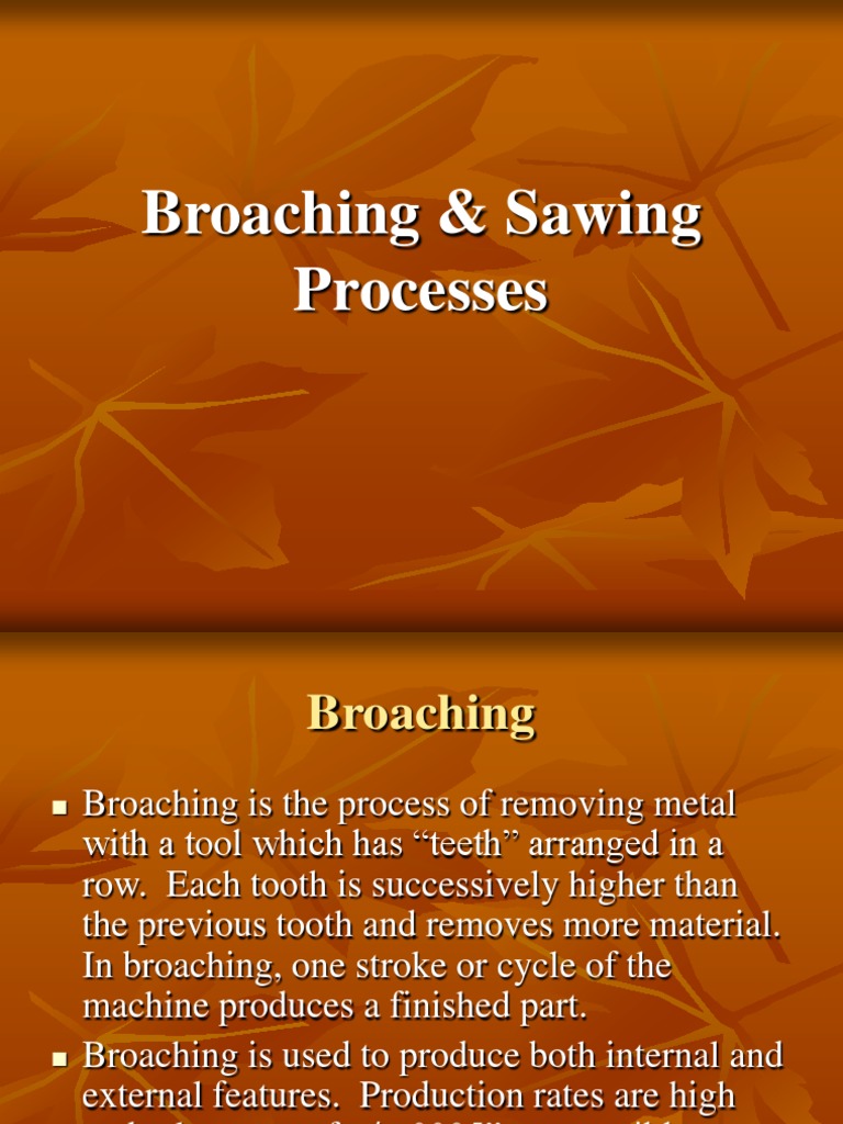 Broaching - Sawing Processes | PDF | Deformation (Engineering ...