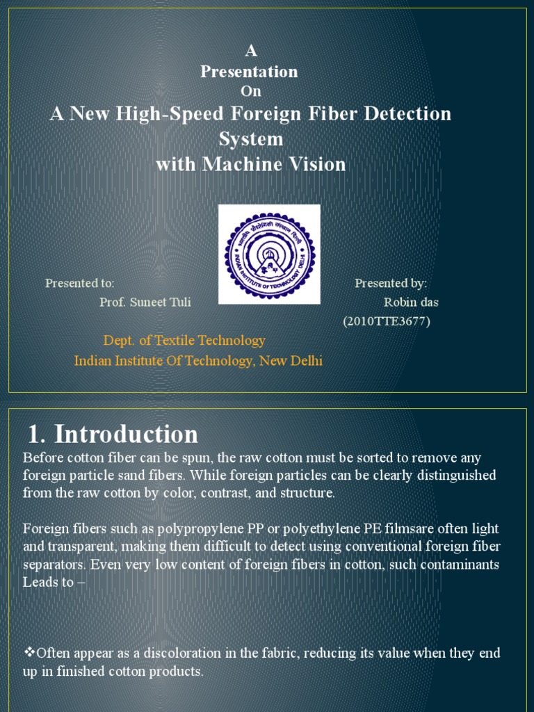 A New High-Speed Foreign Fiber Detection System With Machine Vision ...