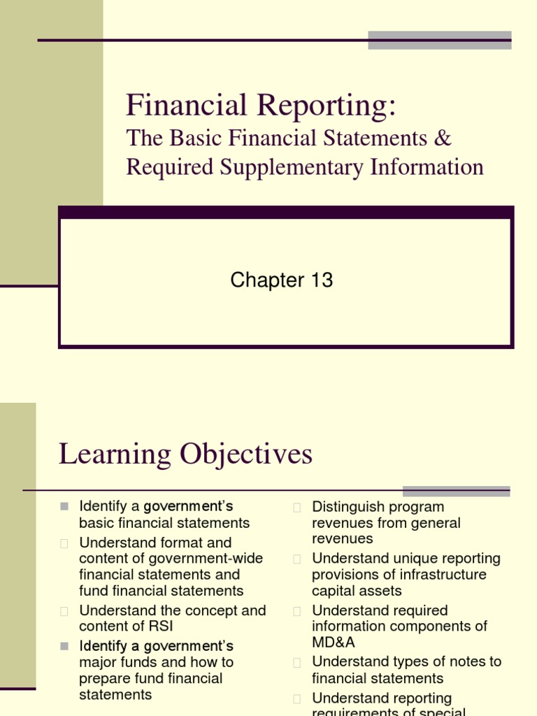 Chapter 13 Financial Reporting: The Basic Financial Statements ...