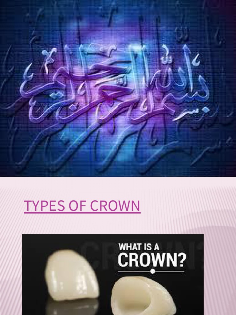 Types of Crowns: A Comprehensive Guide to Anterior and Posterior ...