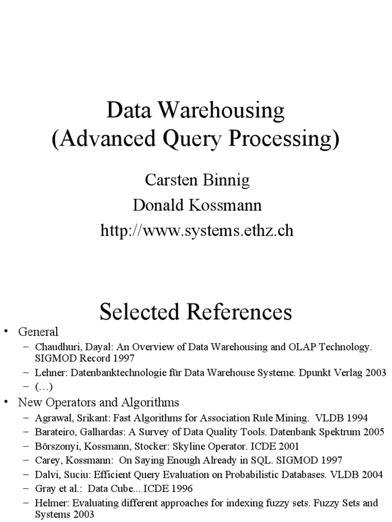 Data Warehousing (Advanced Query Processing) : Carsten Binnig Donald ...