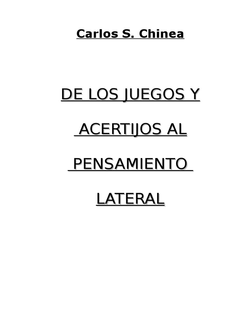 CHINEA CARLOS S - Pensamiento Lateral Y Acertijos | PDF | Lógica | Pena ...