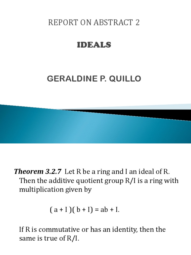 Report on Abstract 2: The Structure of Quotient Rings and Ideals | PDF ...