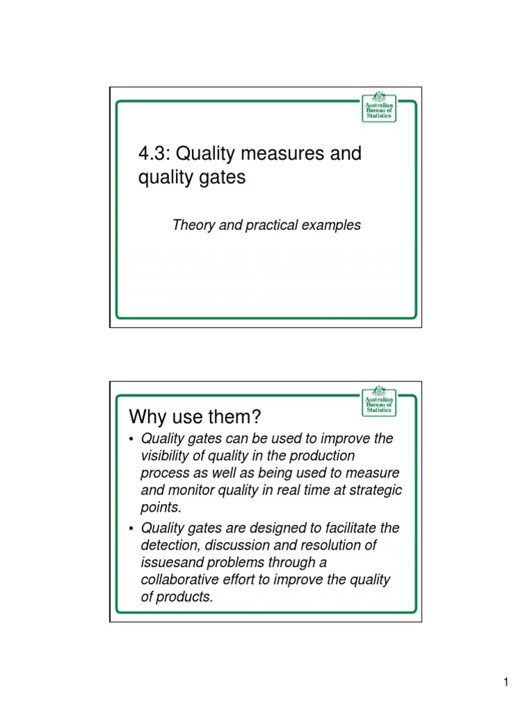 4.3: Quality Measures and Quality Gates: - Quality Gates Can Be Used To ...