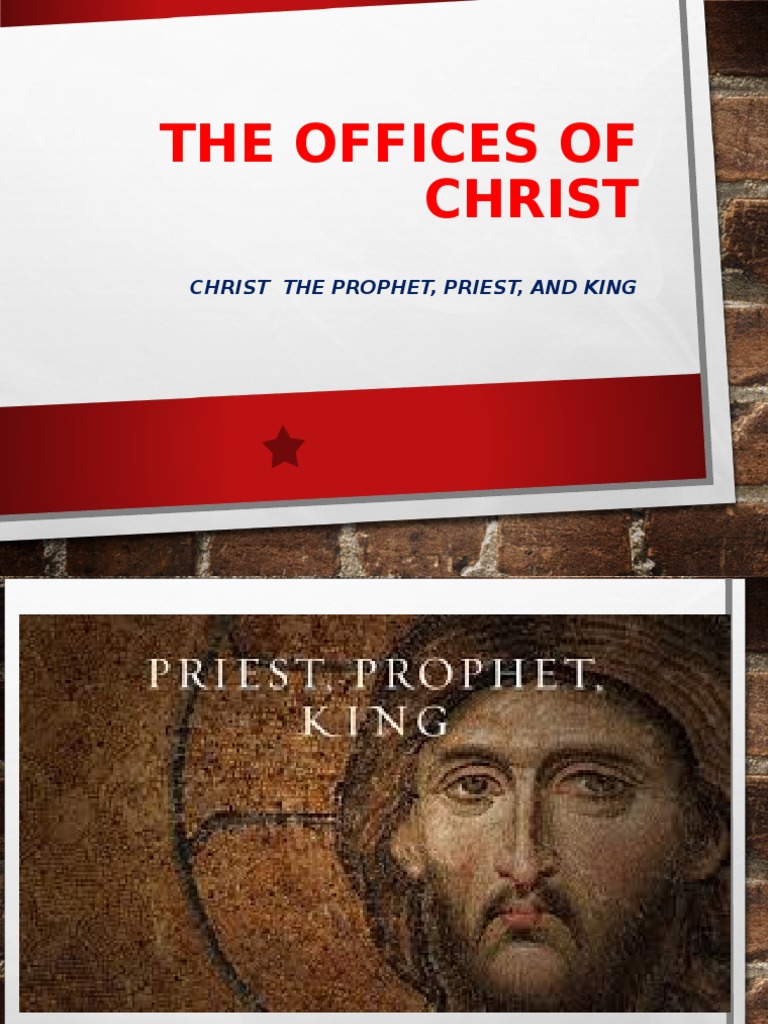 Offices of Christ | PDF | God In Christianity | Jesus