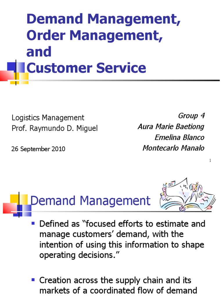 Managing Demand, Orders, and Customer Service Through Effective ...