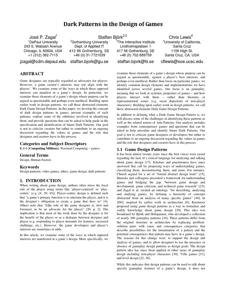 Dark Patterns in The Design of Games: José P. Zagal Staffan Björk Chris ...