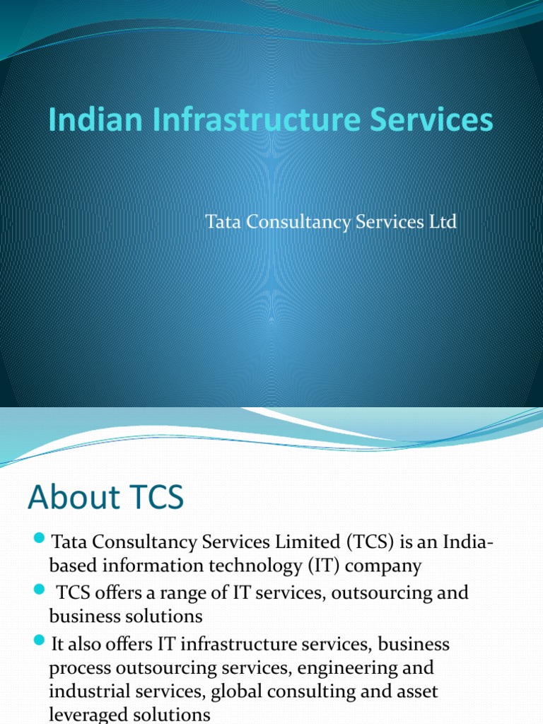 Indian Infrastructure Services: Tata Consultancy Services LTD | PDF