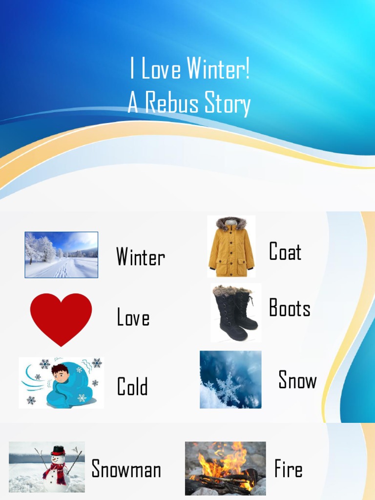 I Love Winter-Rebus Story | PDF