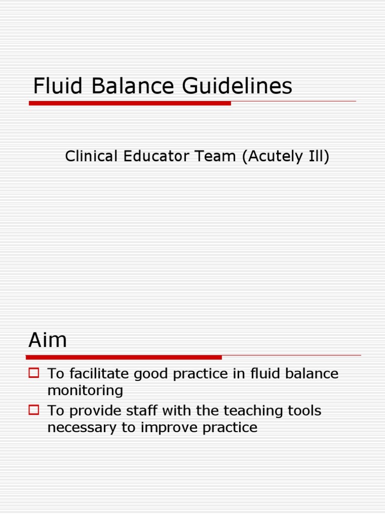 Fluid Balance Guidelines: Clinical Educator Team (Acutely Ill) | PDF ...