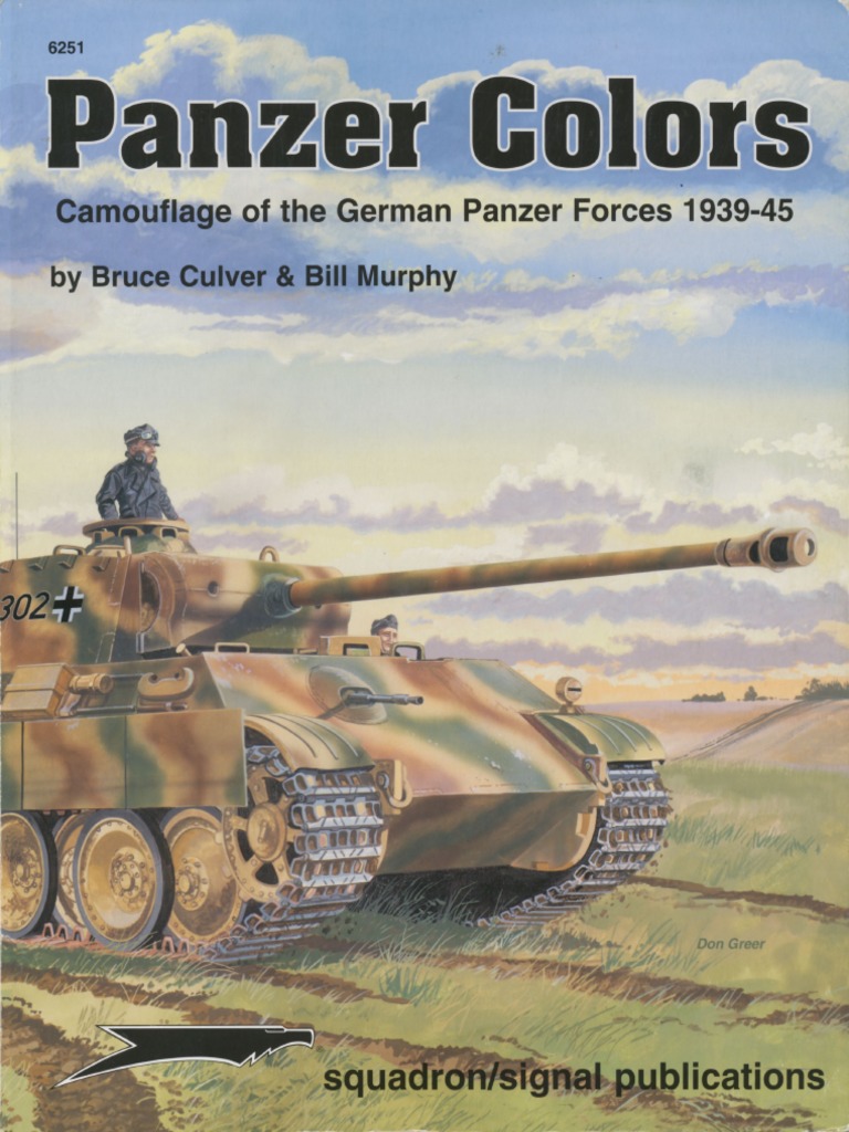 Panzer Colors I Camouflage of The German Panzer Forces 1939-1945 | PDF