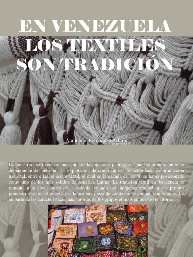 Atahualpa Fernández Arbulu - En Venezuela Los Textiles Son Tradición ...