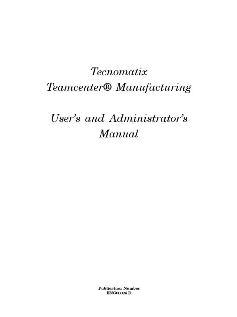 Team Center Manufacturing User and Administrator Manual | PDF | Command ...