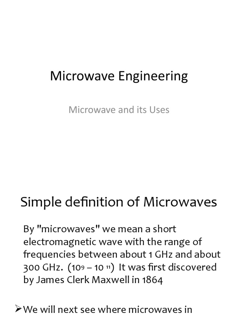 Microwave Engineering: Microwave and Its Uses | PDF