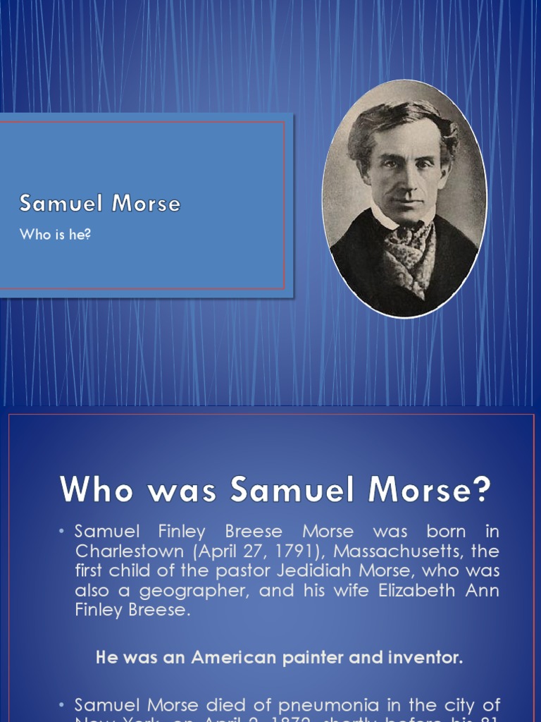 Samuel Morse | PDF | Telegraphy | Telecommunications