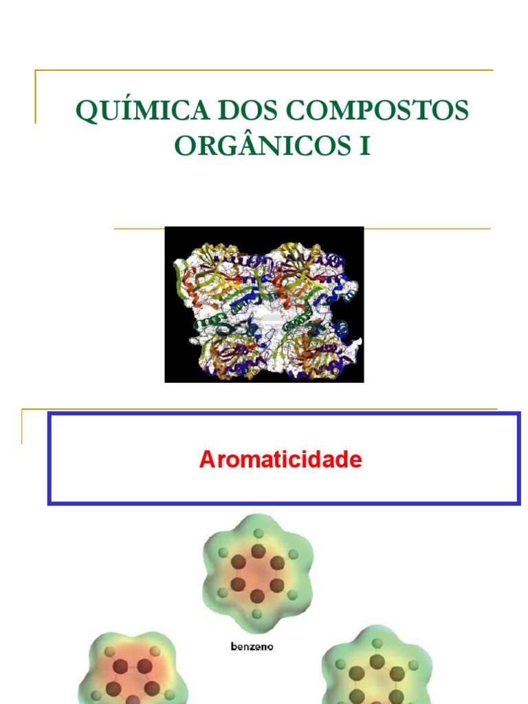 TEMA QO Aula 10-Aromaticidade PDF | PDF | Aromaticidade | Química Orgânica