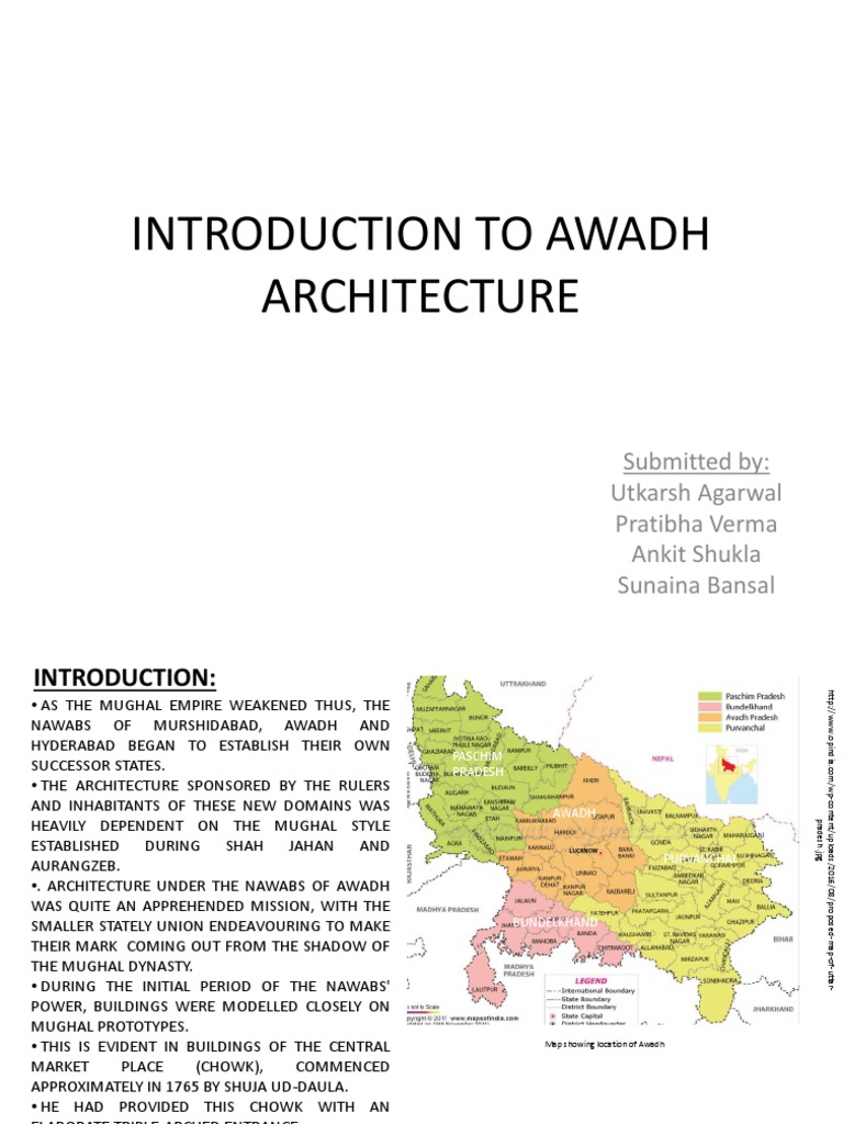 Introduction To Awadh Architecture: Submitted By: Utkarsh Agarwal ...