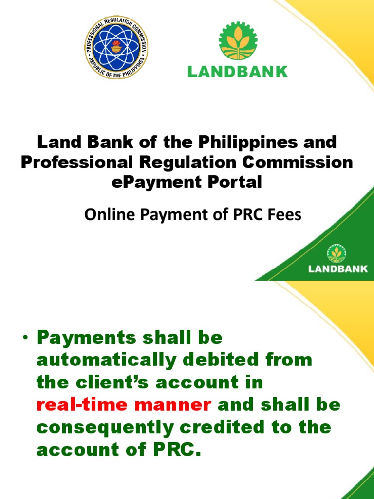 Online Payment of PRC Fees: Land Bank of The Philippines and ...
