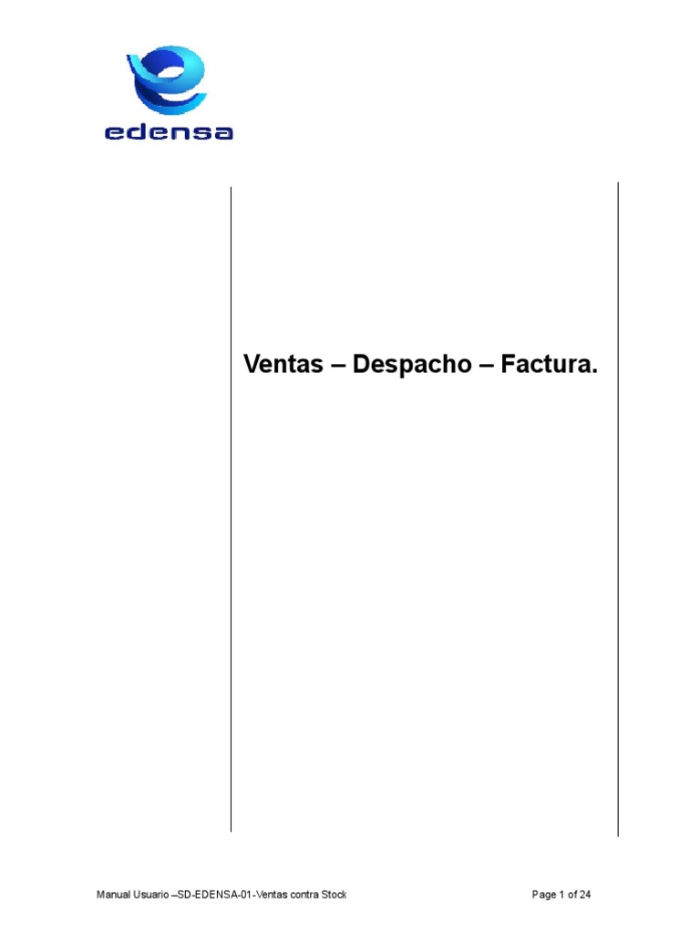 Manual Usuario-SD-EDENSA-01 - Flujo de Ventas FERT y HALB | PDF ...