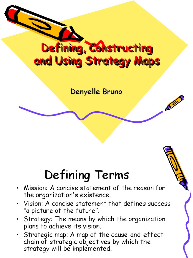 Defining, Constructing and Using Strategy Maps | PDF | Strategic ...