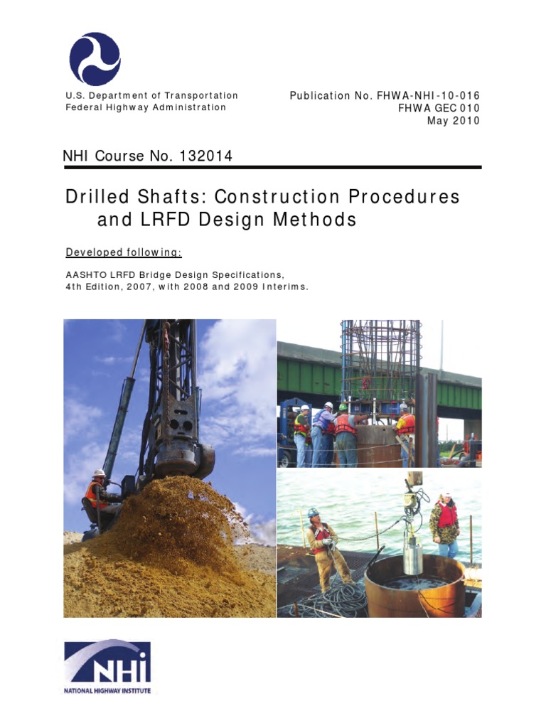 Drilled Shafts Construction Procedures and LRFD Design Methods (Cap 10 y 15) | PDF | Deep ...