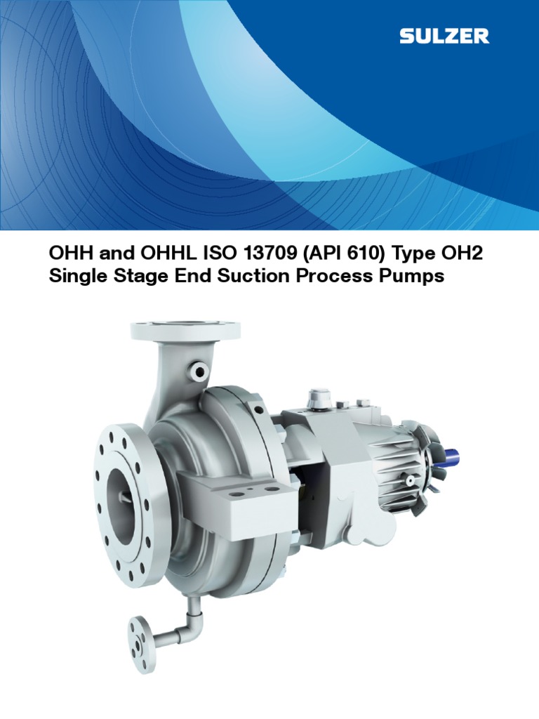 OHH and OHHL ISO 13709 (API 610) Type OH2 Single Stage End Suction ...
