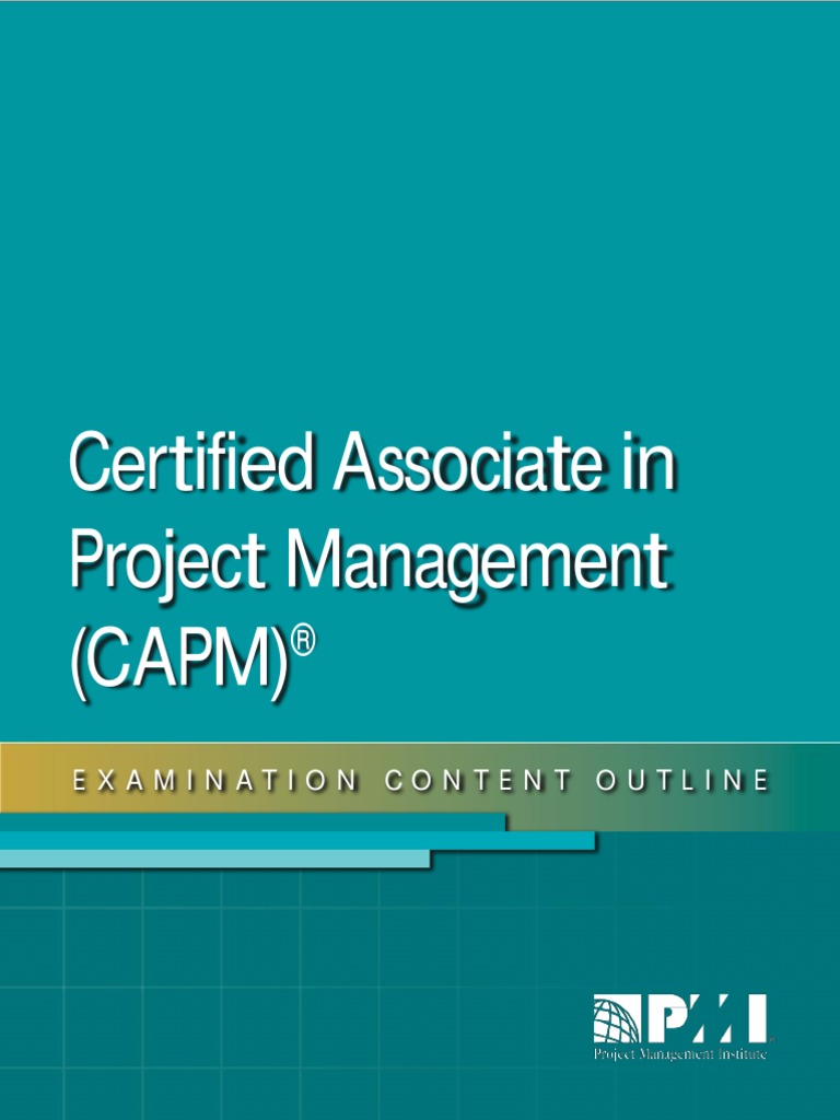 Certified Associate Project Management Exam Outline | PDF | Project ...