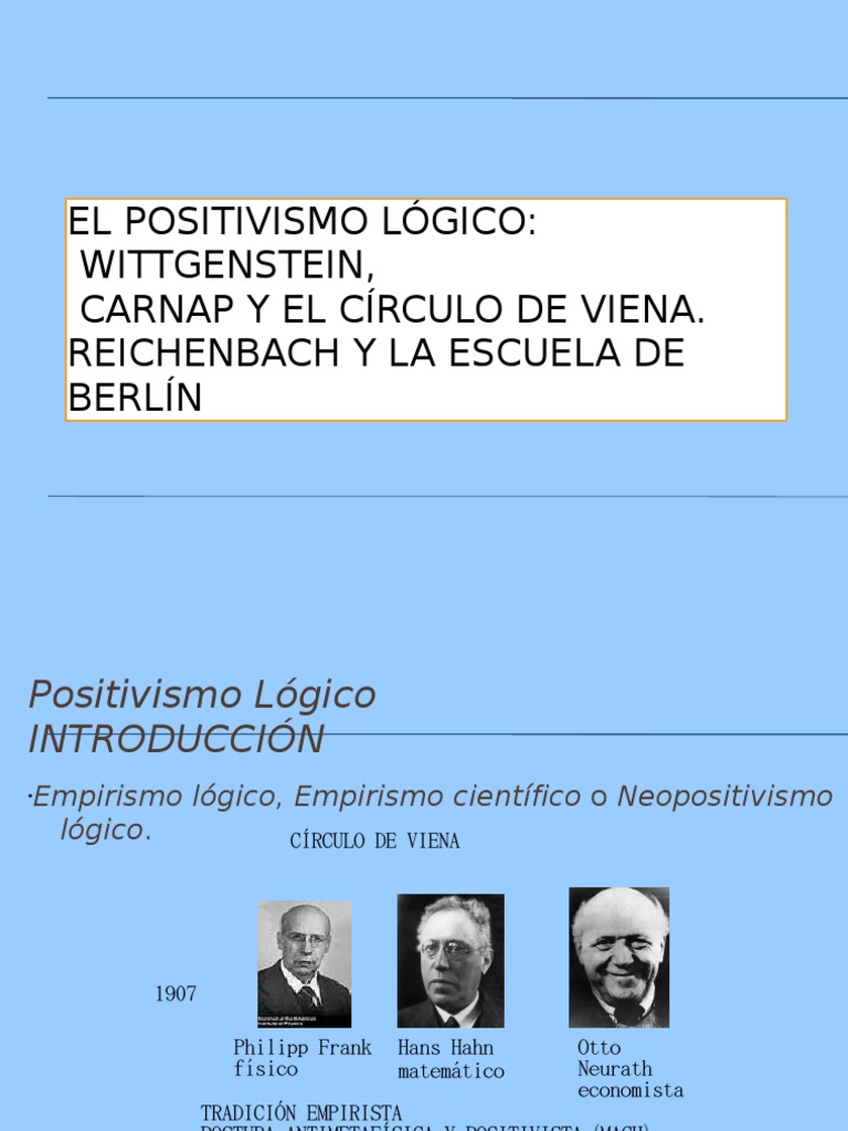 Presentacion El Positivismo Logico | PDF | Justificación | Science