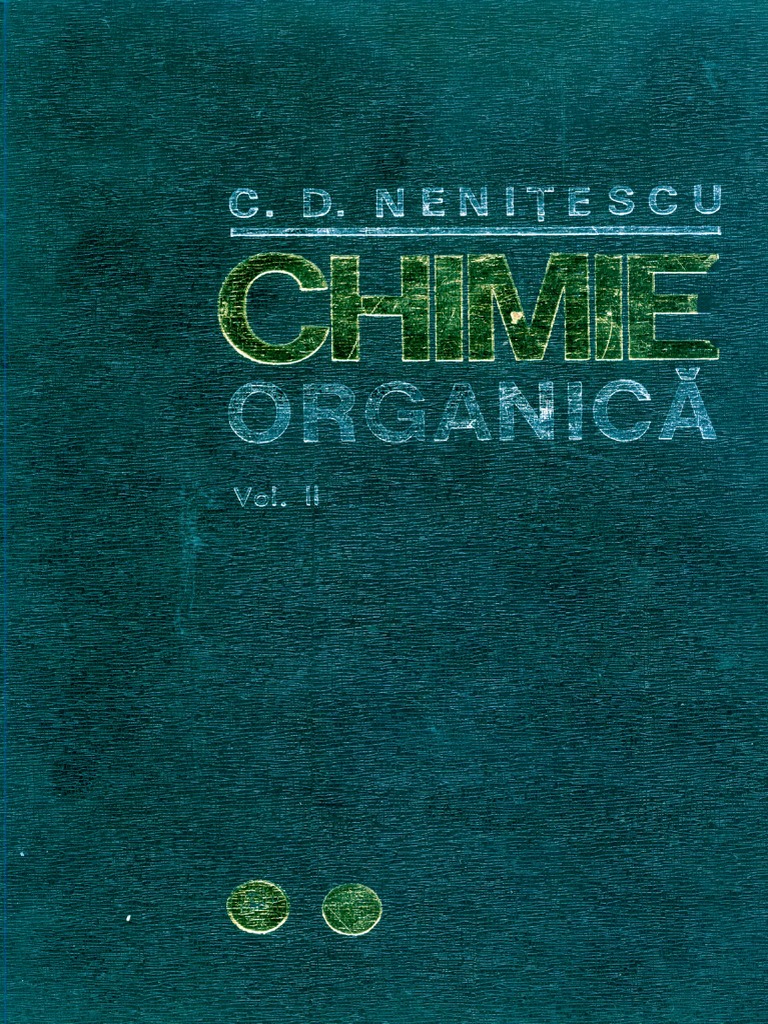 Nenitescu, Costin - Chimie Organica Vol. II | PDF