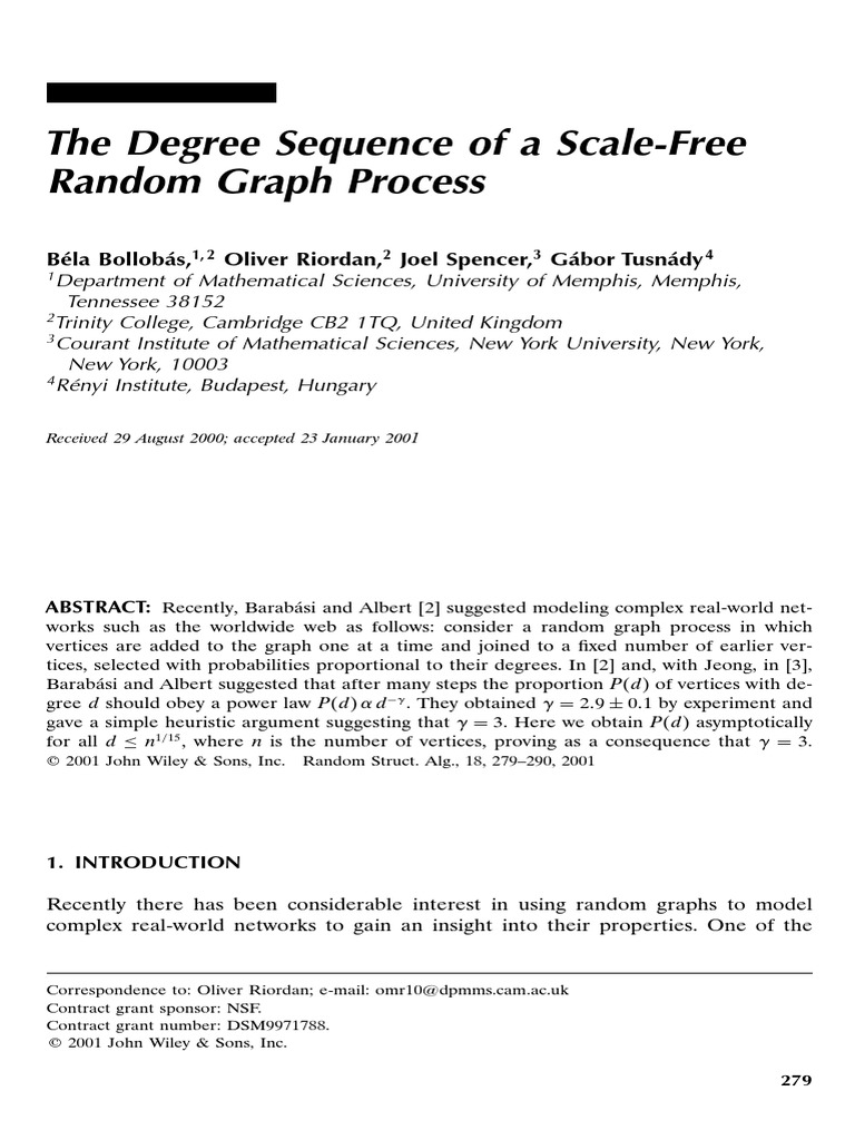 The Degree Sequence of A Scale-Free Random Graph Process: B Ela Bollob As, Oliver Riordan, Joel ...
