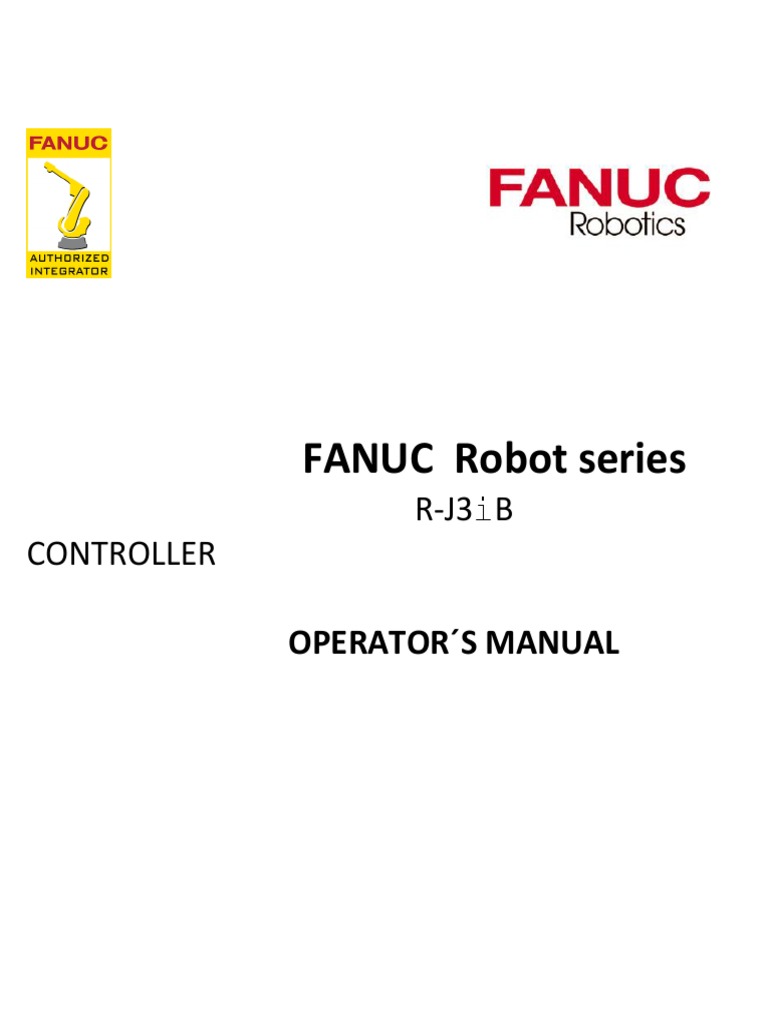 FANUC Robot Series: R-J3iB Controller Operator S Manual | PDF