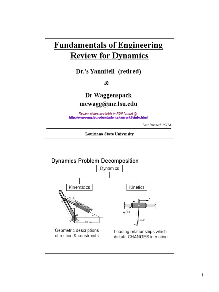 Fundamentals of Engineering Review For Dynamics: Dr.'s Yannitell (Retired) & DR Waggenspack ...