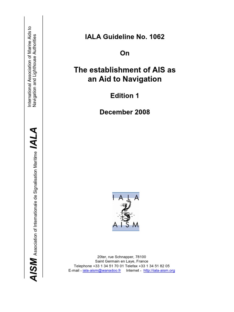 The Establishment of AIS As An Aid To Navigation: IALA Guideline No ...