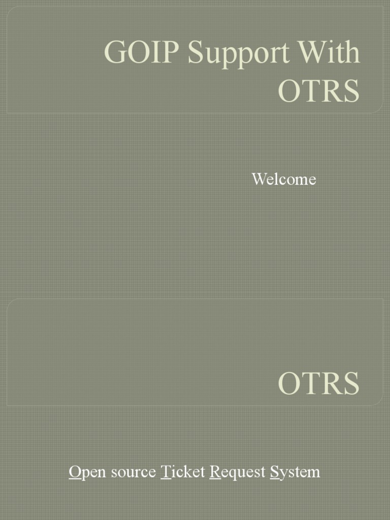GOIP Support With Otrs: Welcome | PDF