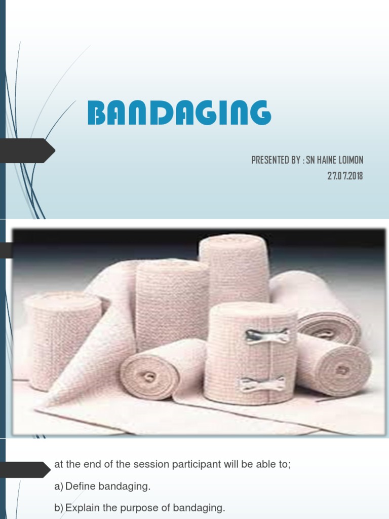 Bandaging | PDF | Musculoskeletal System
