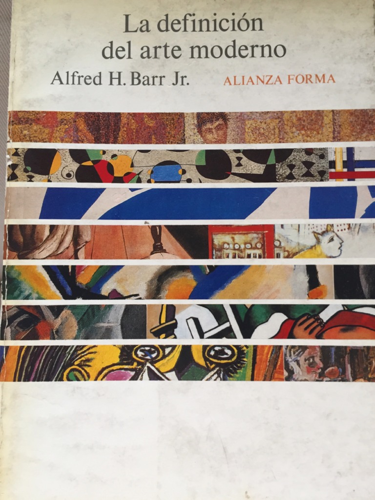 Alfred Barr. La Definición Del Arte Moderno. Cap. Es Comunista El Arte ...