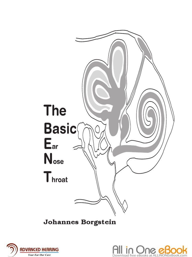 The Basic ENT by Johannes Borgstein PDF | PDF | Hearing Loss | Larynx