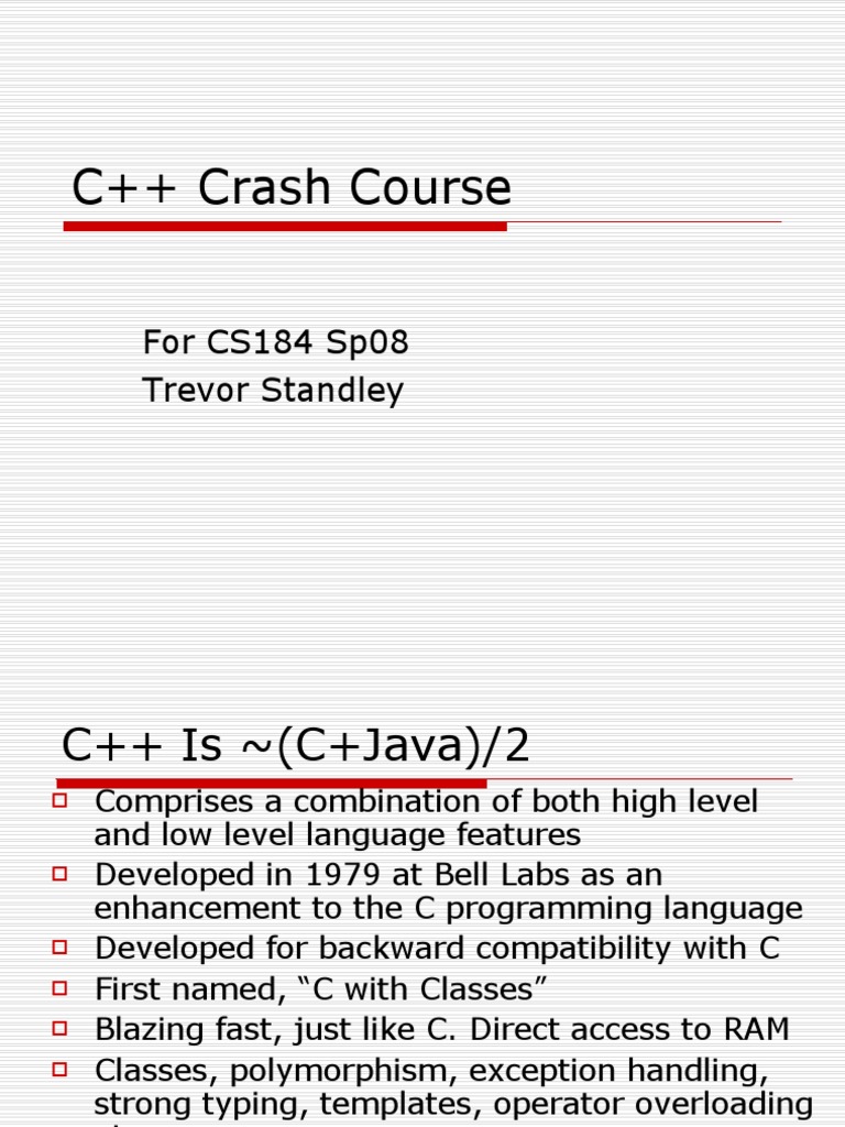 C++ Crash Course: For CS184 Sp08 Trevor Standley | PDF | C++ | Computing