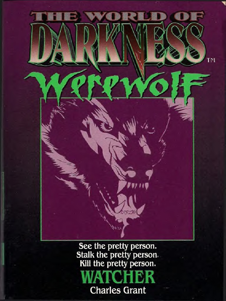 The World of Darkness Werewolf: Watcher | PDF | Gliding | Nature