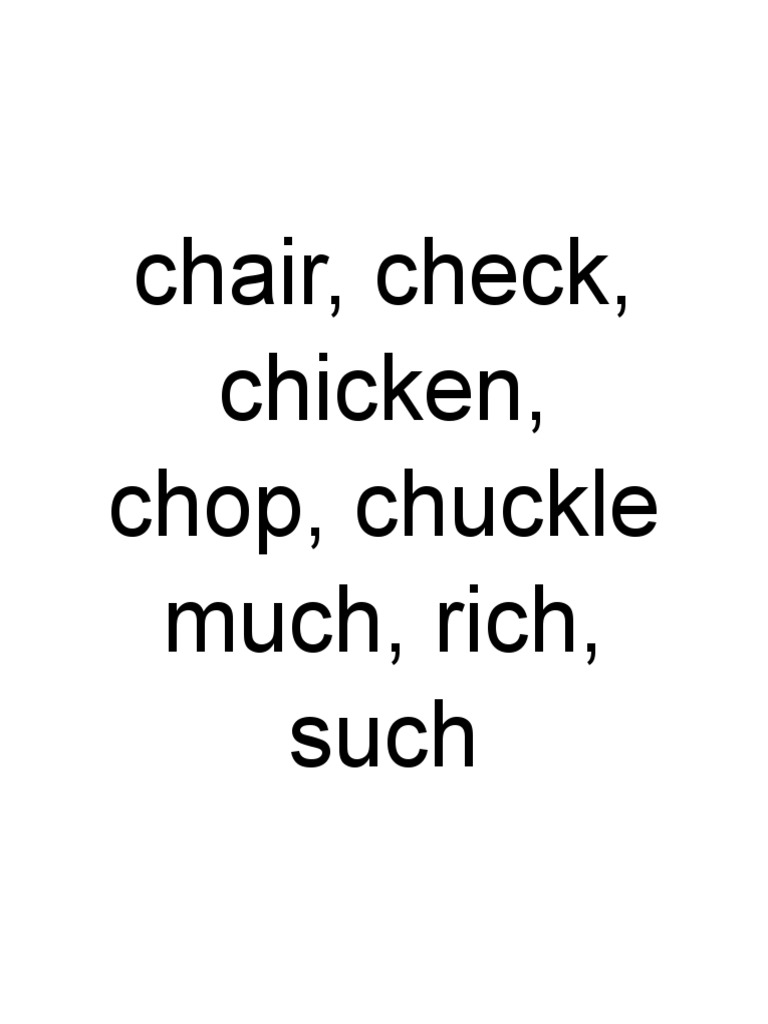 Chair, Check, Chicken, Chop, Chuckle Much, Rich, Such | PDF