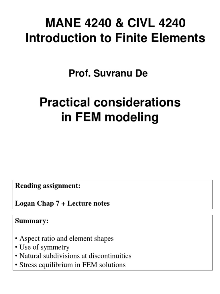 MANE 4240 & CIVL 4240 Introduction To Finite Elements: Prof. Suvranu de | PDF | Finite Element ...