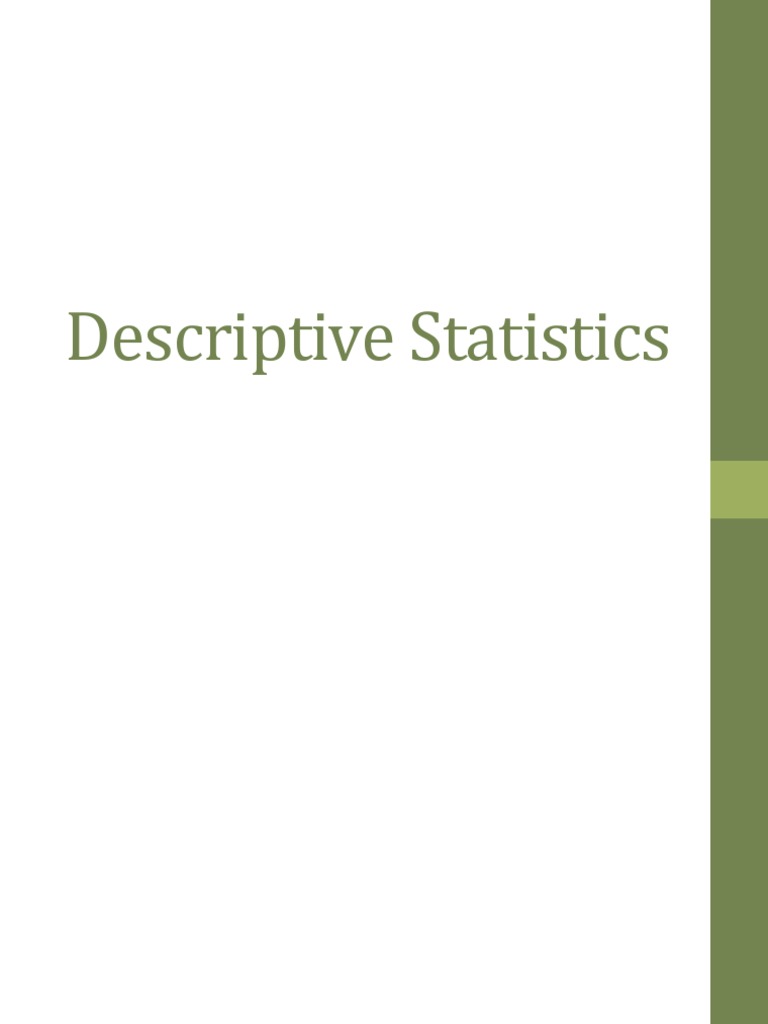 Descriptive Statistics | PDF | Level Of Measurement | Sampling (Statistics)