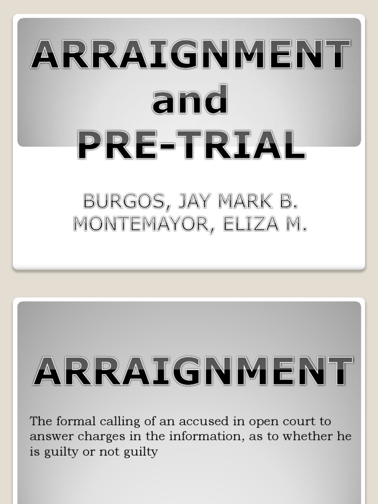 Arraignment Process Explained | PDF | Arraignment | Plea