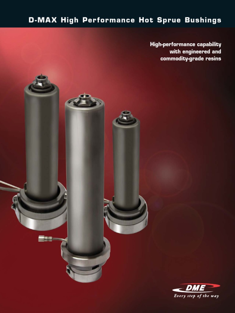 D - M A X High Per F Ormanc e Ho T Sprue Bushings: High-Performance ...