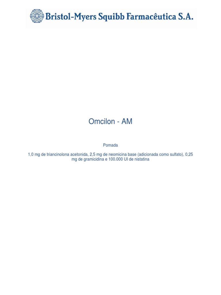 Pomada tópica combinada Omcilon-AM: Triancinolona acetonida, Neomicina ...