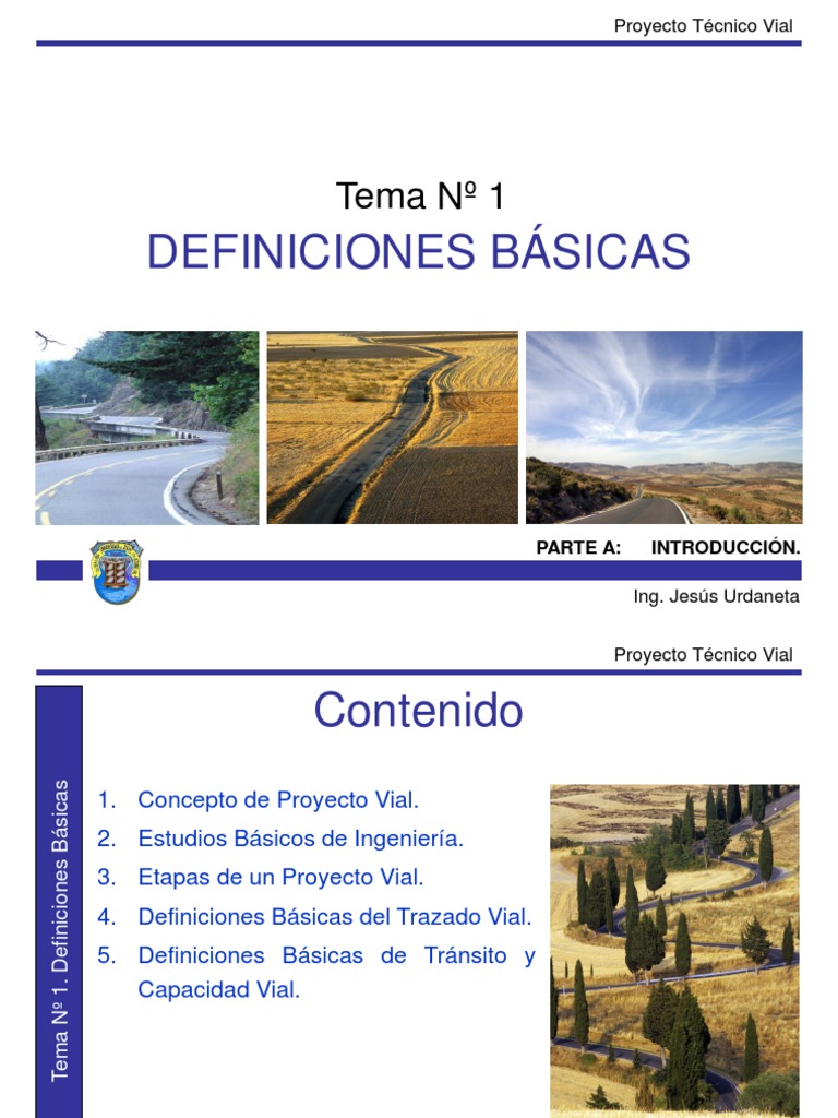 Tema 1. PROYECTO VIAL | PDF | La carretera | Carretera de acceso controlado