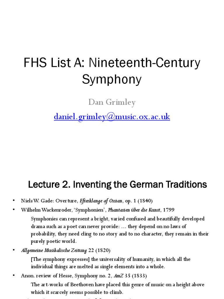 FHS List A: Nineteenth-Century Symphony: Daniel - Grimley@music - Ox.ac ...