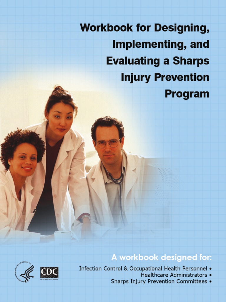 Workbook For Designing, Implementing, and Evaluating A Sharps Injury ...