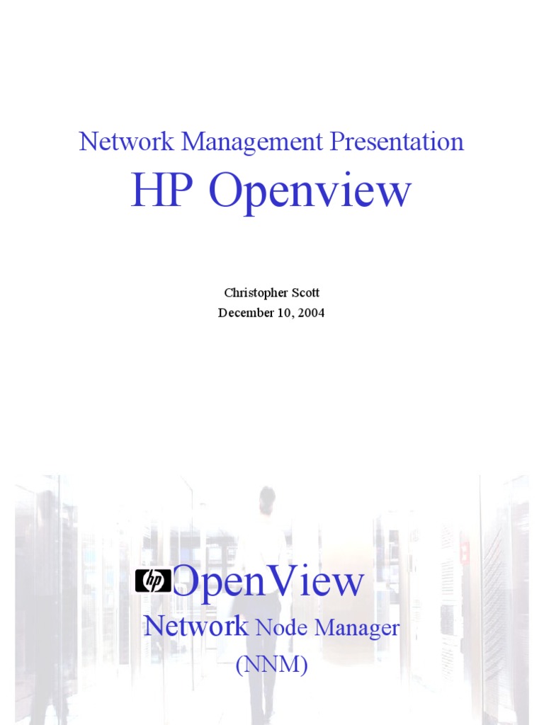 Network Management Presentation: HP Openview | PDF | Computer Network | Internet Protocols